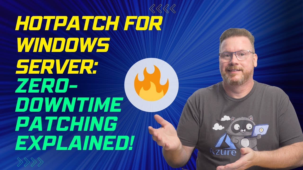 🔥 Hotpatch for Windows Server: Zero-Downtime Patching Explained!