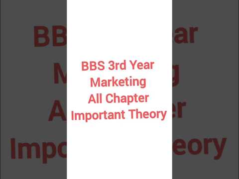 BBS 3rd Year Marketing All Chapter Important Theory
