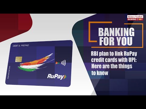TBS, RBI plan to link RuPay credit cards with UPI: Here are the things to know