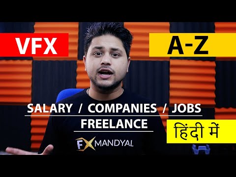VFX A to Z Salary /Freelance / Jobs / Companies /Earnings - Future of VFX in INDIA #VFXinIndia #VFX