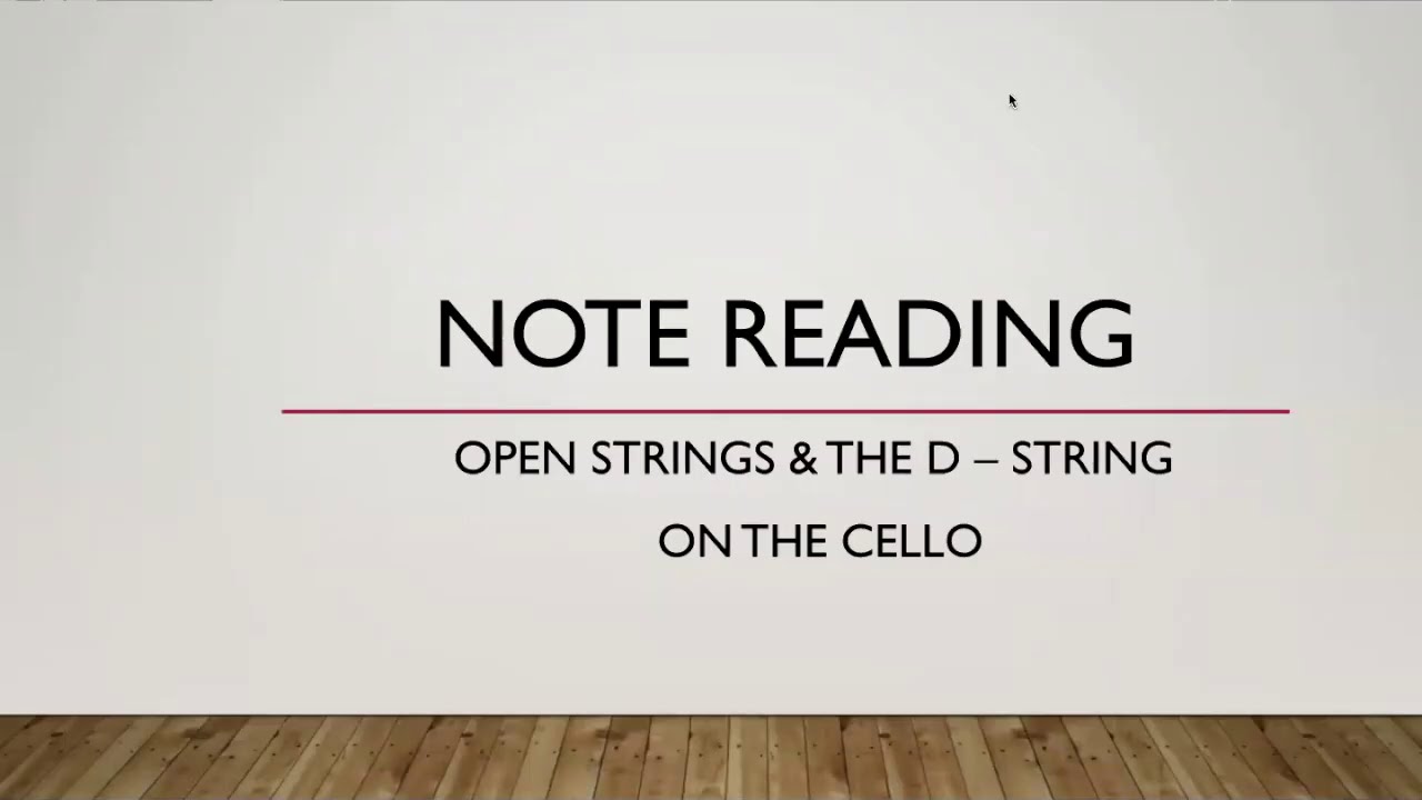 Cello Open Strings & D string Note reading
