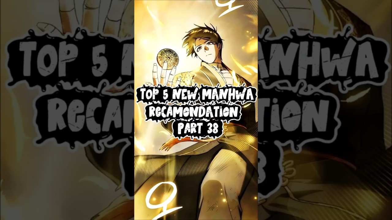 top 5 new manhwa recommendations part 38 | #newmanhwa2026