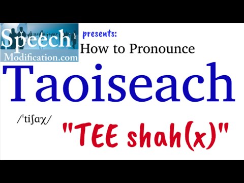 How to Pronounce Taoiseach (Irish)