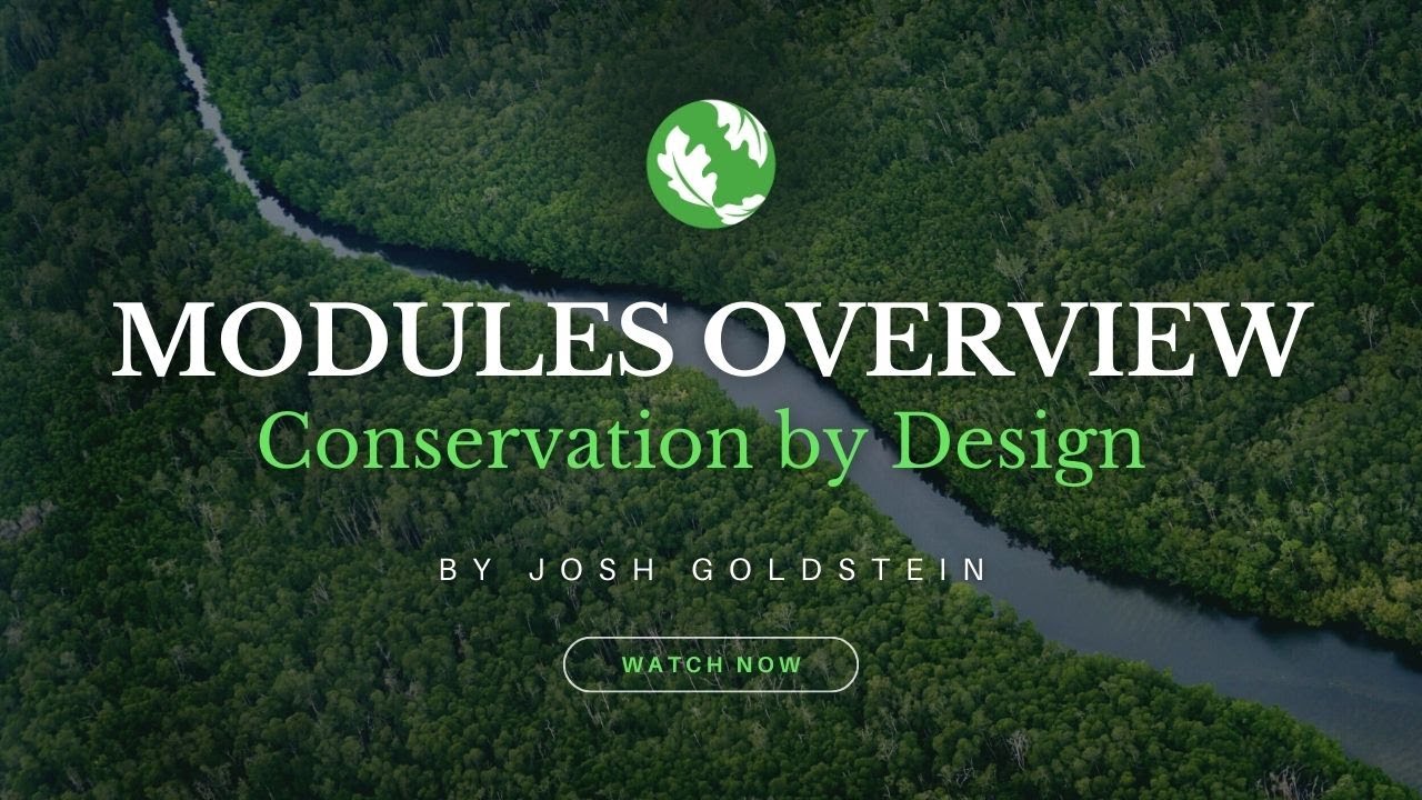 Conservation by Design Modules Overview
