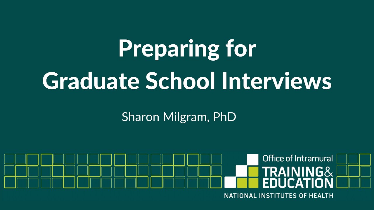 Preparing for Graduate School Interviews (2021)