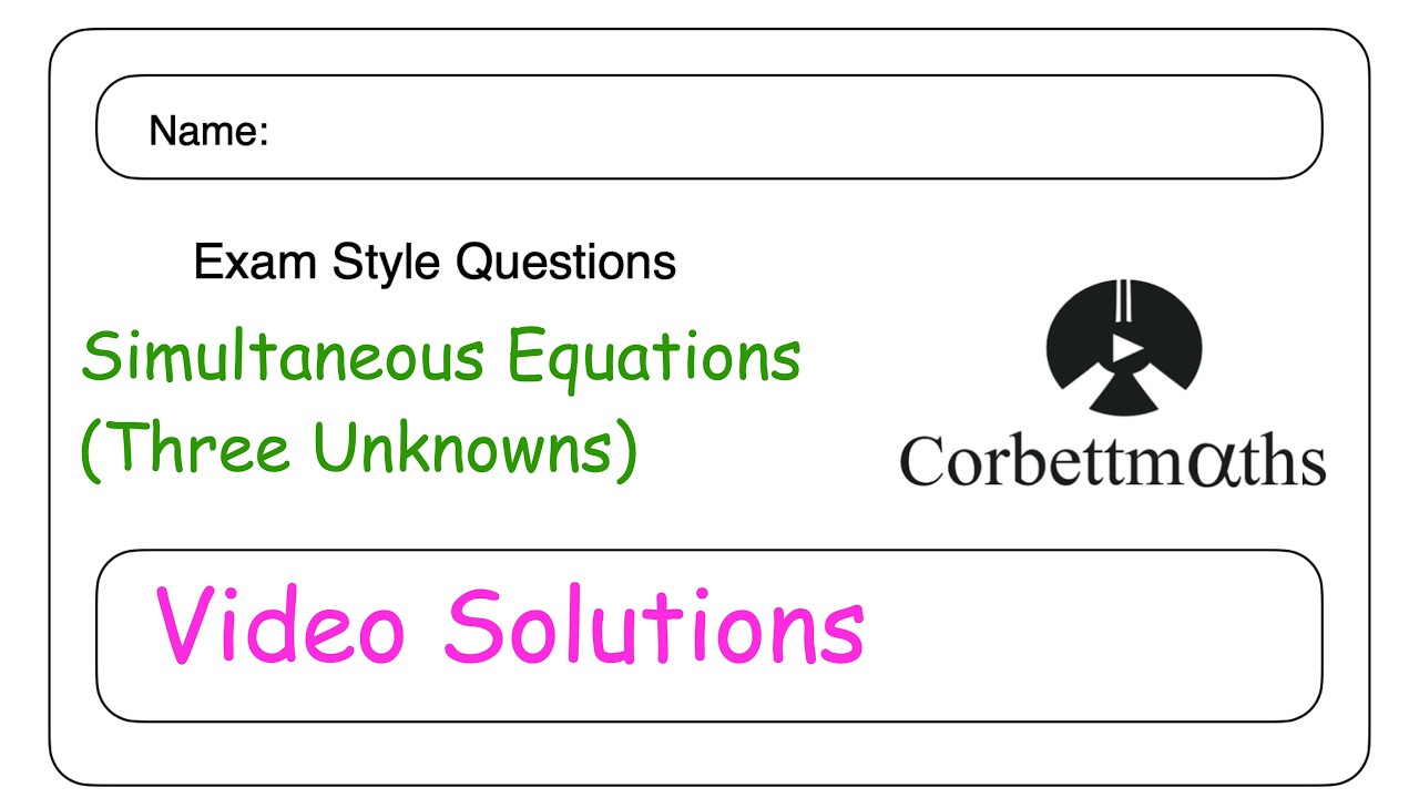 Three Unknowns Answers - Corbettmaths