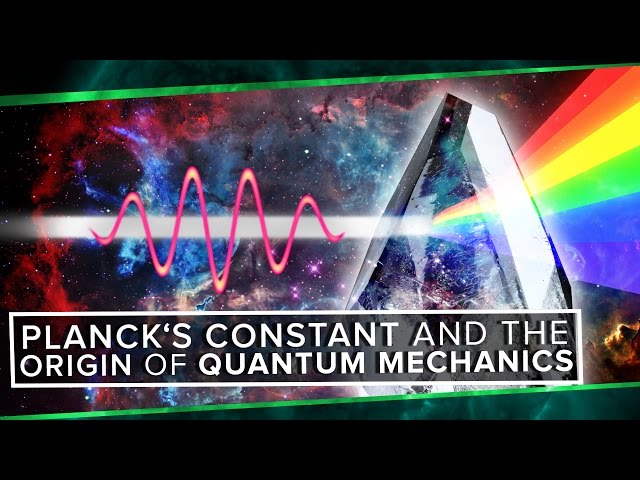 Understanding Planck's Constant and Its Role in Quantum Mechanics | Galaxy