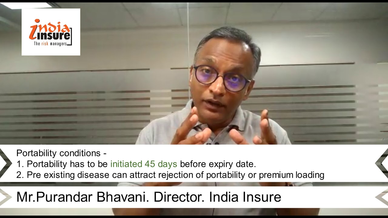 Demystifying Portability by Mr.Purandar Bhavani. Director, India Insure
