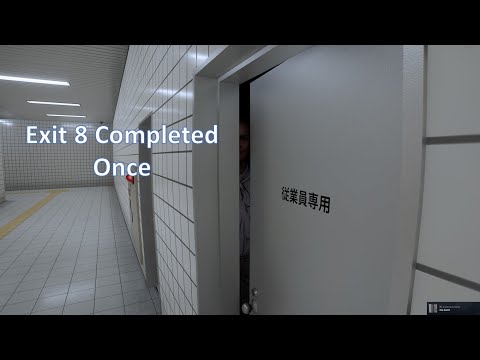 Steam Community :: Video :: Exit 8 Completed Once