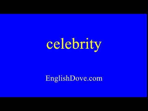 How to pronounce celebrity in American English.