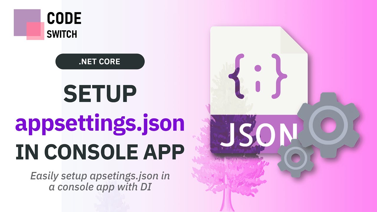 appsetting.json In Console App - Using Dependency Injection In .NET Core