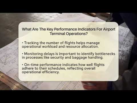 What Are The Key Performance Indicators For Airport Terminal Operations?