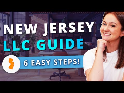 New Jersey LLC - How to Start an LLC in New Jersey Step by Step Guide