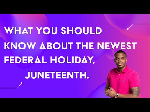 What You Need To Know About Juneteenth
