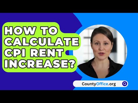 How To Calculate CPI Rent Increase? - CountyOffice.org