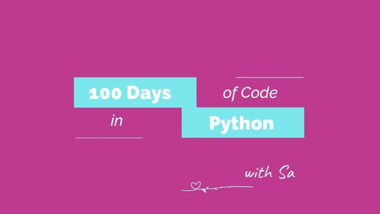 Day #1:  (Introduction and Setup) 100 Days of Code with Python