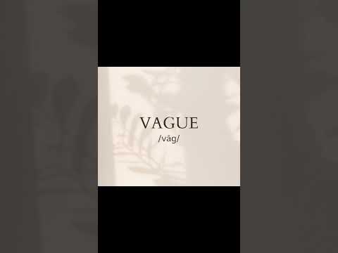 VAGUE | Words of the day #vocabularylesson #vocabularywords #wordoftheday #fypã‚· #vague