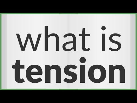 Tension | meaning of Tension