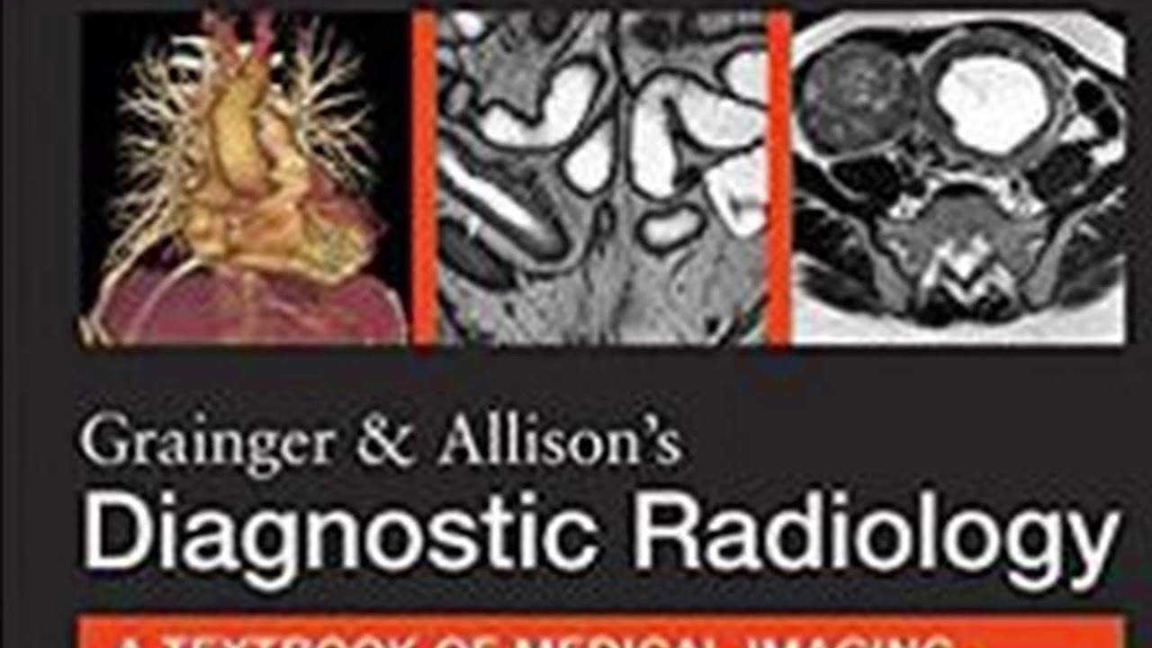 (PDF)Grainger & Allison’s Diagnostic Radiology: 2-Volume Set 6th Edition