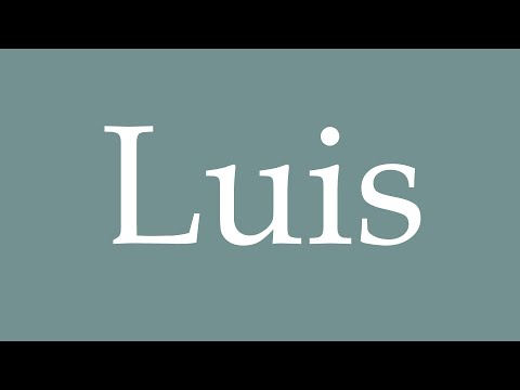 How to Pronounce ''Luis'' Correctly in French