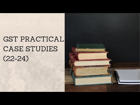 GST Case Studies| GST in construction | Jobworker| GST ITC| GST Knowledge
