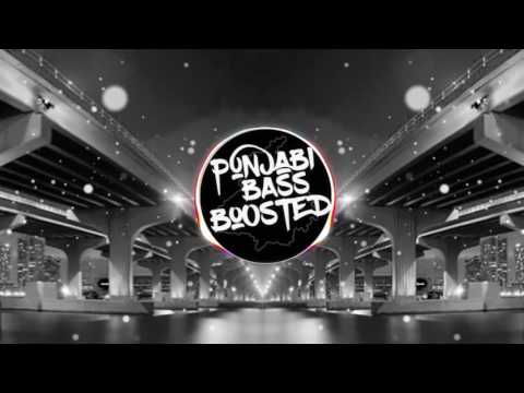 Pav Dharia - Na Ja || [BASS BOOSTED] || Latest Punjabi Songs 2017 || PUNJABI BASS BOOSTED