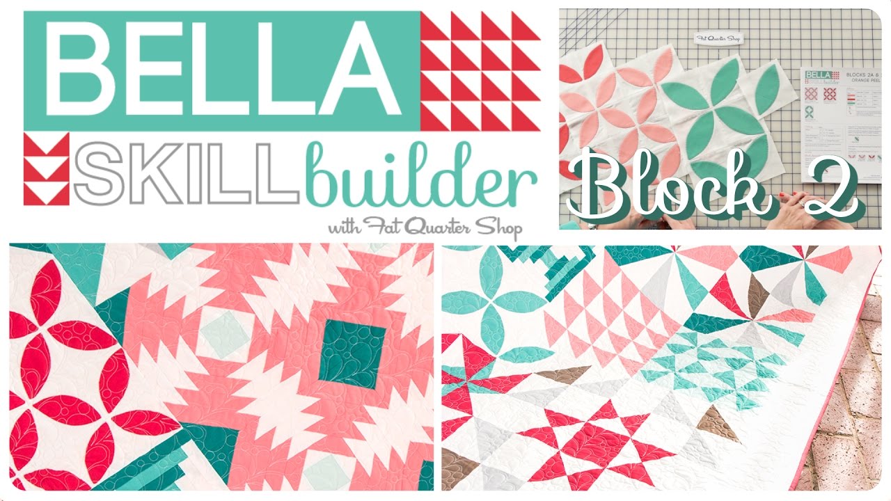 How to make the Bella Skill Builder Quilt: Block 2 Orange Peel