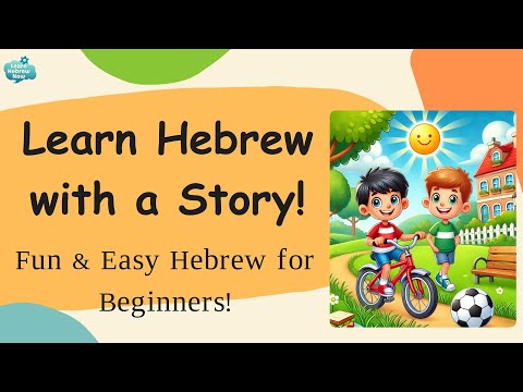 Learn Hebrew with a Simple Story | Hebrew for Beginners | Word-By-Word With Clear Pronunciation!