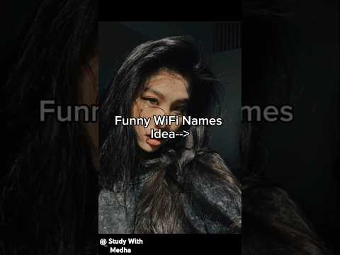 Funny wifi names ideas๐คฃ๐#wifi#funny video#explore #trend#trending#viralshorts#kpop#aesthetic #shorts