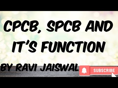 What is CPCB, SPCB and it's function