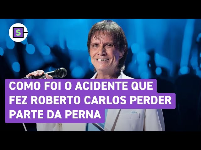 Roberto Carlos: como foi acidente que fez cantor perder parte da perna