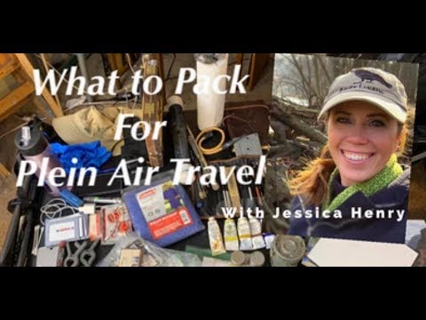 What to Pack for Plein Air Painting and Travel
