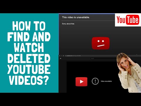 How to Find and Watch Deleted YouTube Videos?