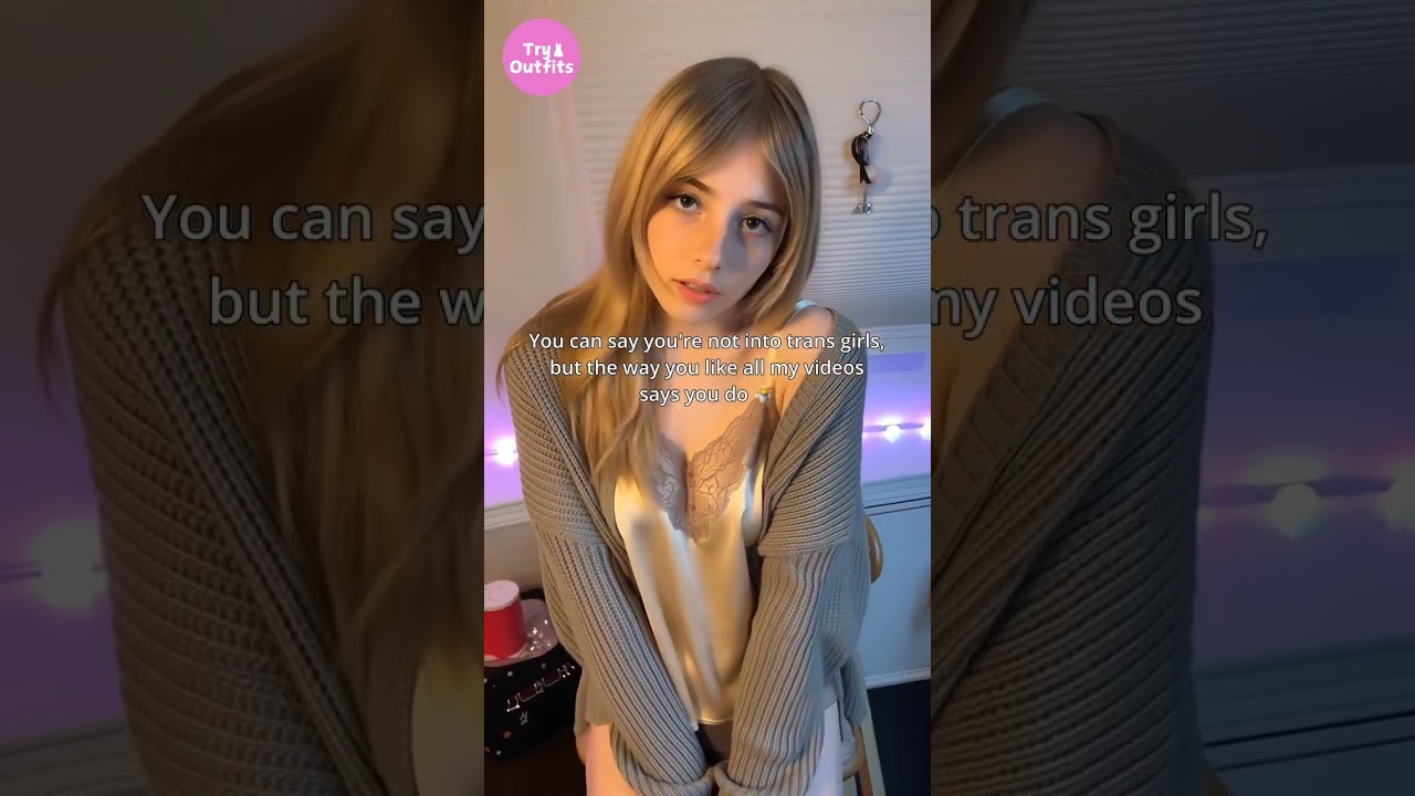 I know you like trans girl | #fashion #style #outfit #shemale #transgirl #femboy #trans #ladyboy