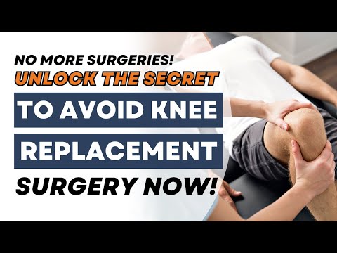 Say No to Surgery: How Can I Avoid Knee Replacement Surgery?