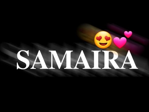 𝐒𝐀𝐌𝐀𝐈𝐑𝐀 name status on latest song | black screen status | love song | whatsapp status |
