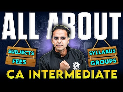 Everything You Need to Know About CA Inter – A Complete Guide!
