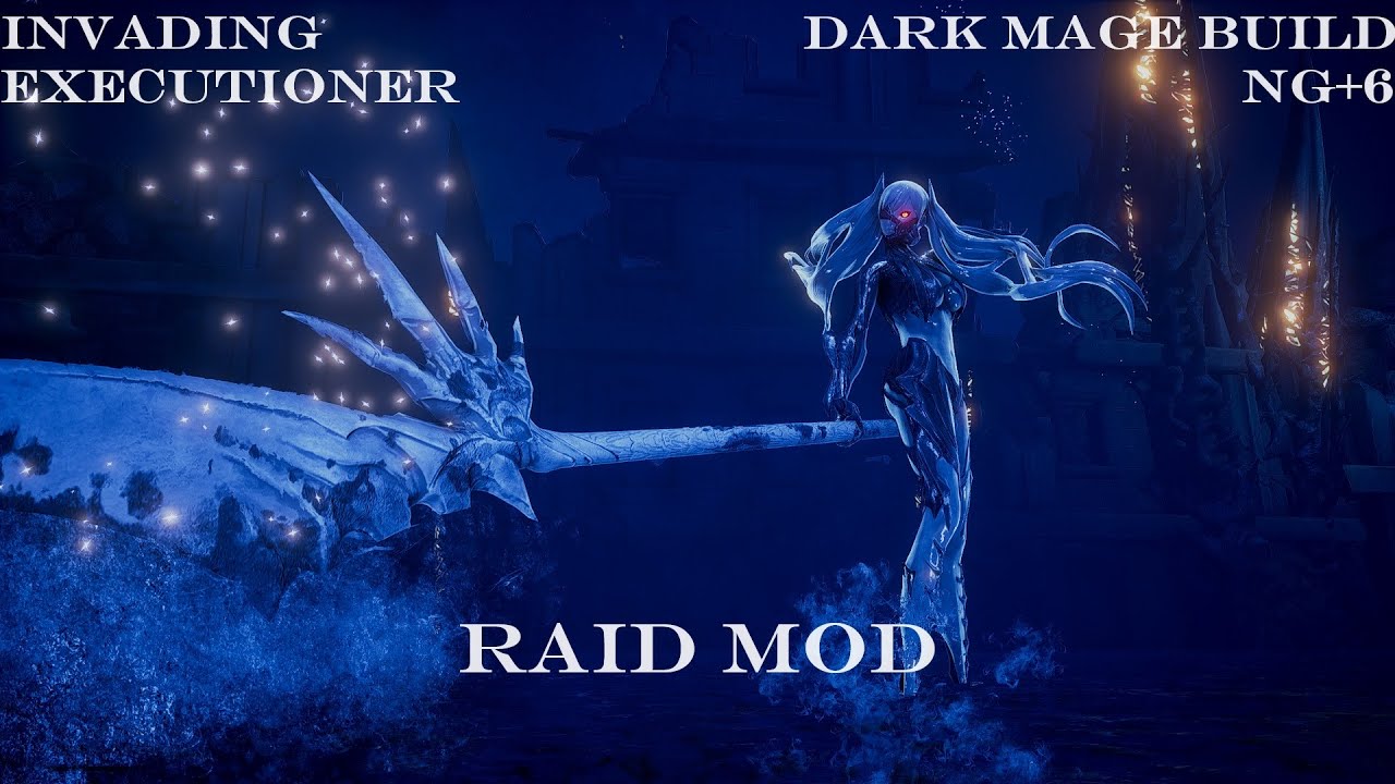Code Vein - Raid Mod Invading Executioner - NG+6 Dark Mage Build
