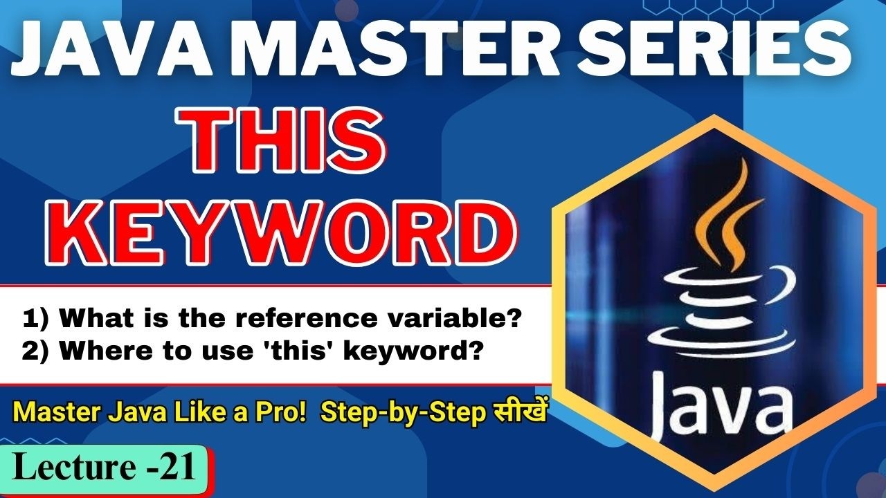 #21 This Keyword in Java | What is the reference variable? | Where to use 'this' Keyword? | TPT
