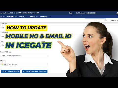 How to Change Email & Mobile Number in ICEGATE 2.0 – Latest Update