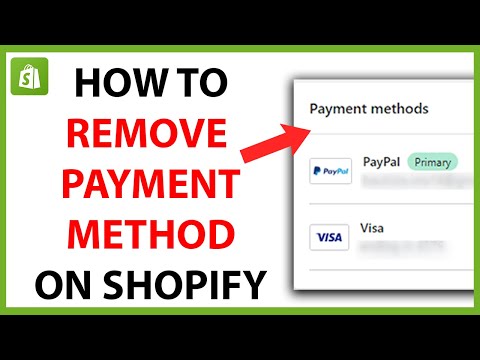 How to Remove Payment Method on Shopify