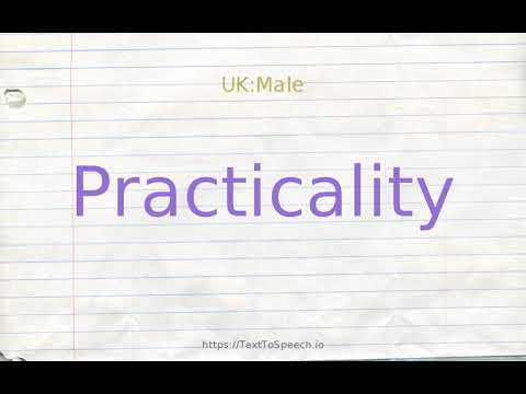 How to pronounce practicality