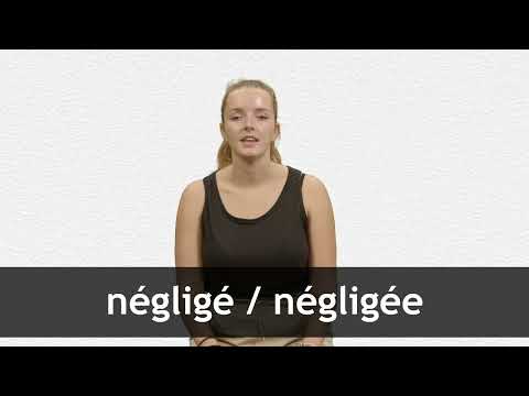 English Translation of “NÉGLIGÉ” | Collins French-English Dictionary