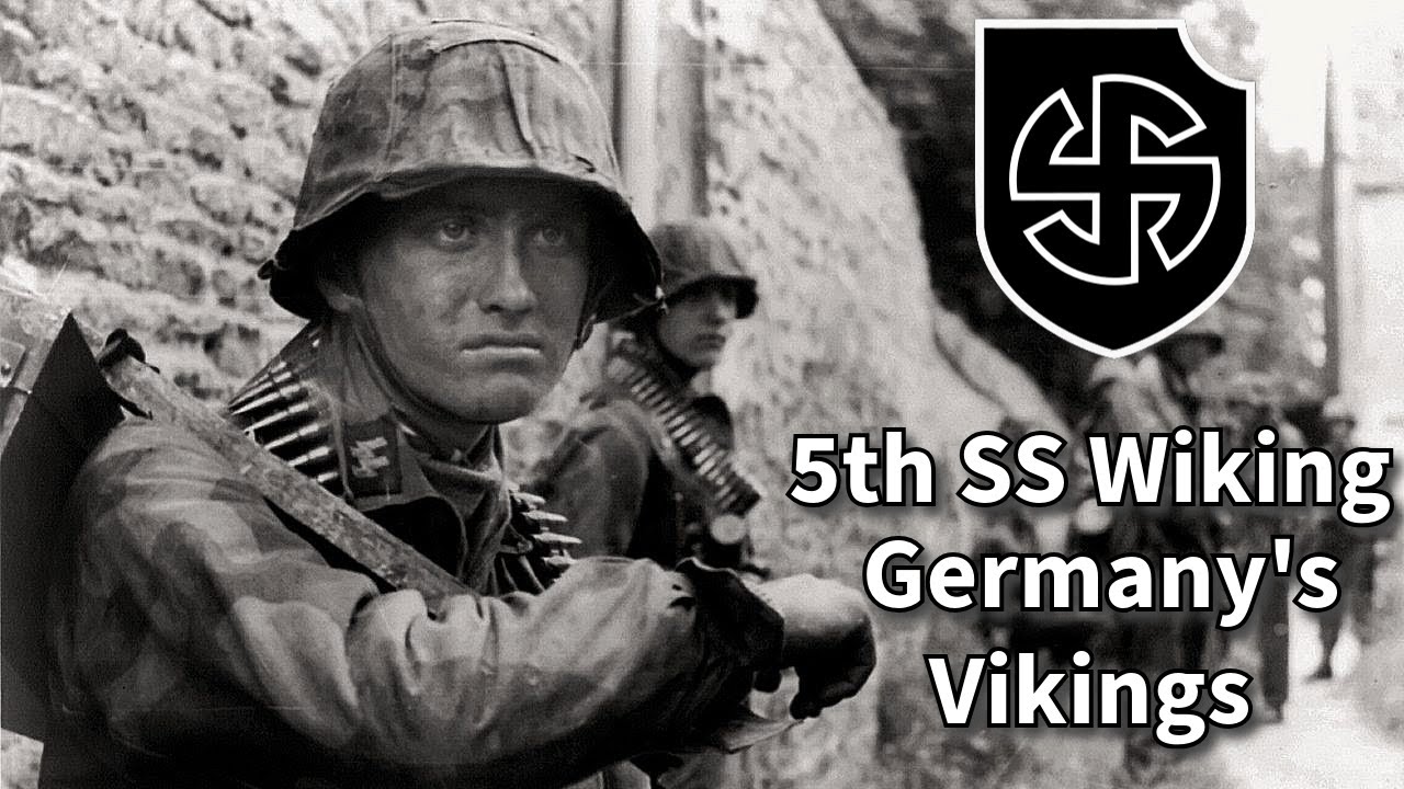 WW2: Germany's Vikings | 5th Wiking Division