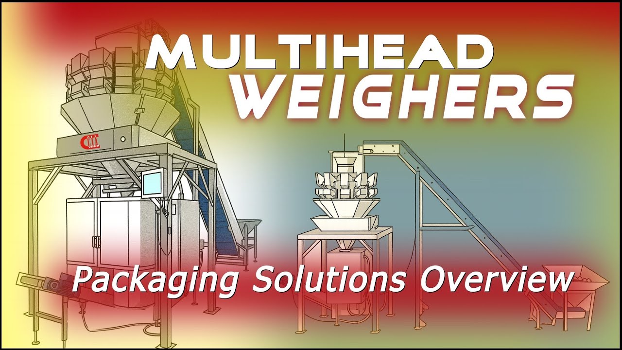 Multihead Weighers and Automatic Packaging Machines (Versatile Solutions for Every Industry)