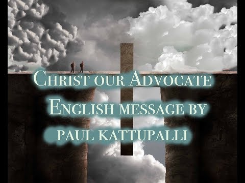 Christ Our Advocate: Video Message – Defender's Voice