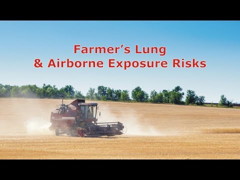 Farmer’s Lung and Identifying Airborne Exposure Risks for Workers in ...