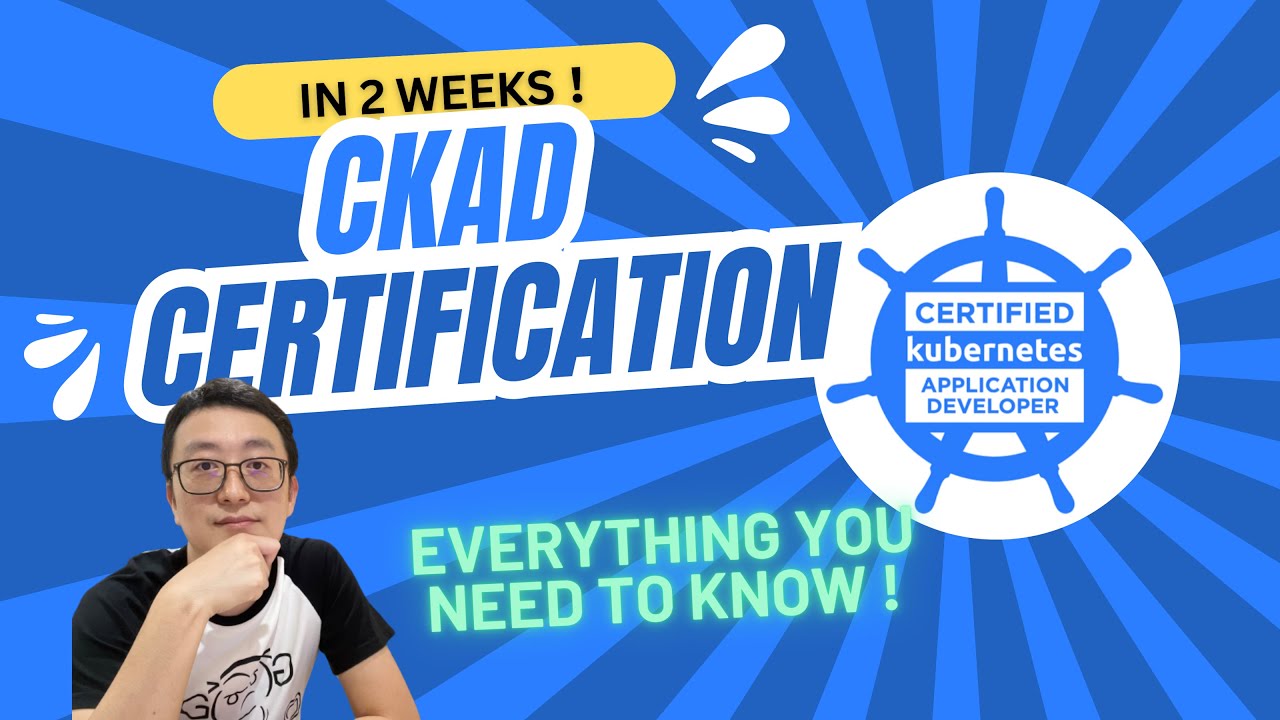 How I passed CKAD Certification in 2 weeks! Certified Kubernetes Application Developer Certification
