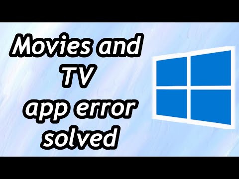 How to Fix Movies and TV app error solved Film & TV app not opening Windows 10/11