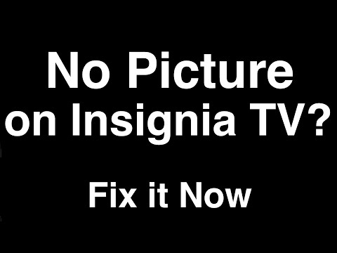Insignia TV No Picture but Sound - Fix it Now